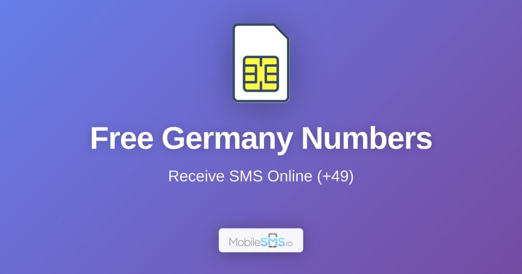 Free Germany Phone Number for SMS Codes (+49) | MobileSMS.io
